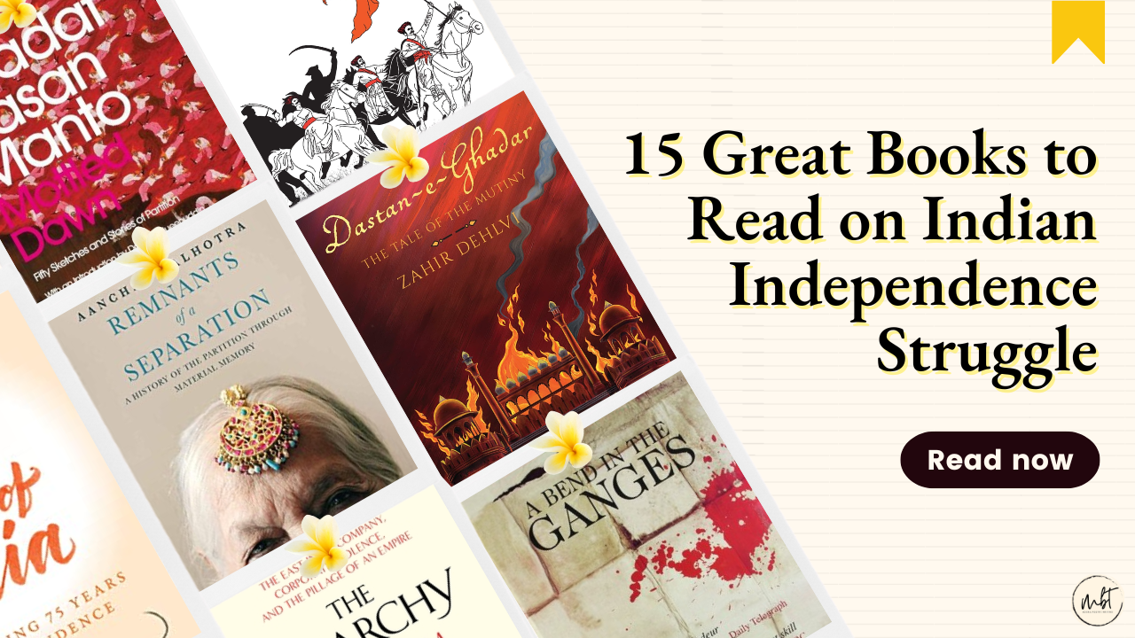 15 Great Books to Read on Indian Independence Struggle - Missbookthief.com