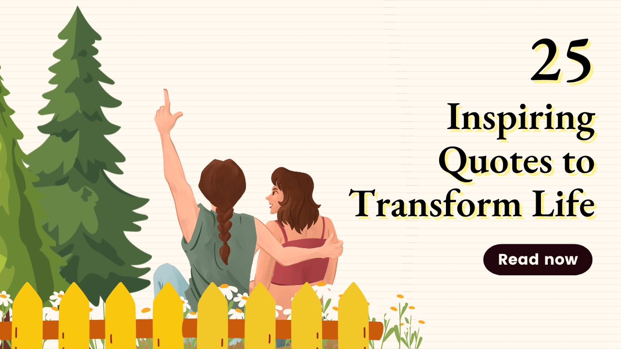 25 Best Inspiring Quotes to Transform Life | Free Downloads ...