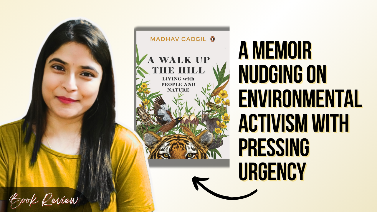 A Walk Up the Hill: Book Review by Asha Seth - Asha Seth