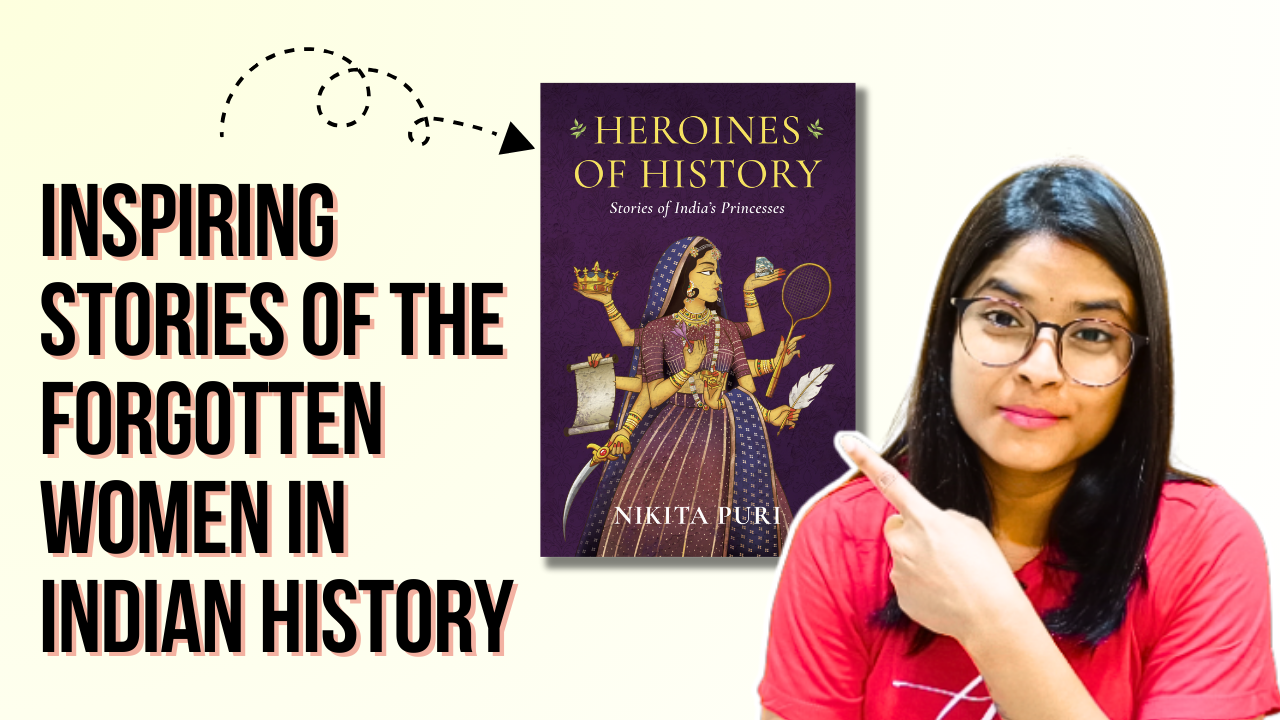Heroines of History: Book Review by Asha Seth - Asha Seth